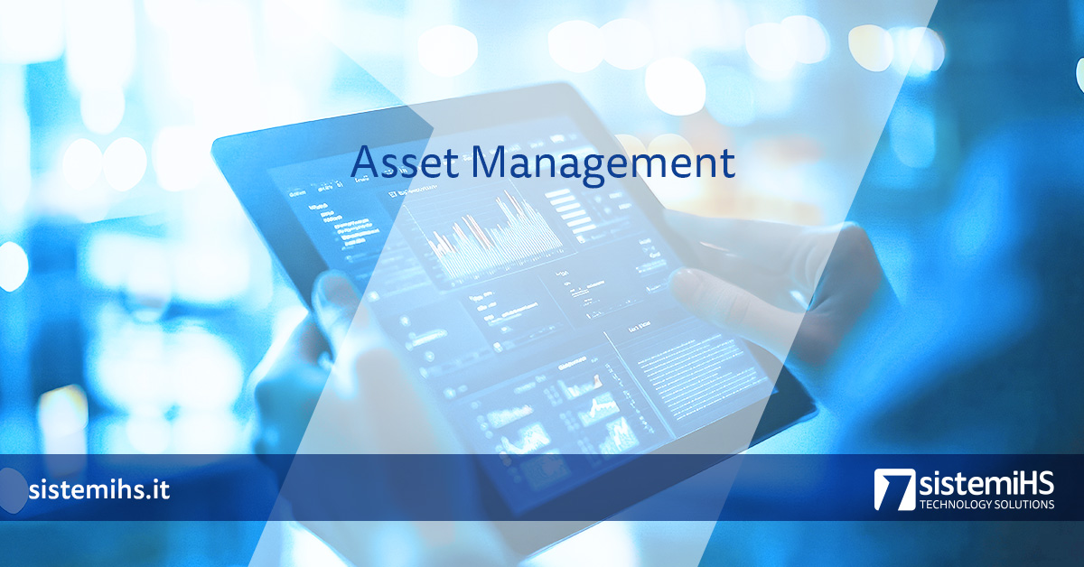 Asset Management: gestione parco asset - Sistemi HS